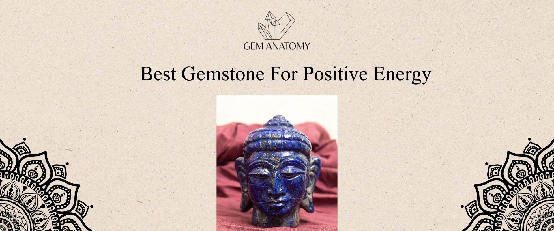 Best Gemstone For Positive Energy | Gemanatomy – GemAnatomy