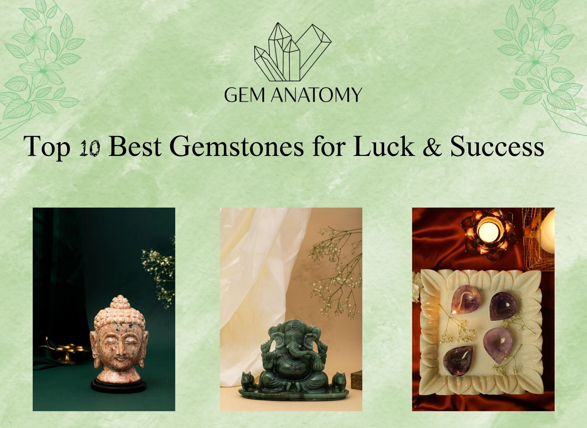 Top 10 Best Gemstones for Luck & Success | Gemanatomy – GemAnatomy